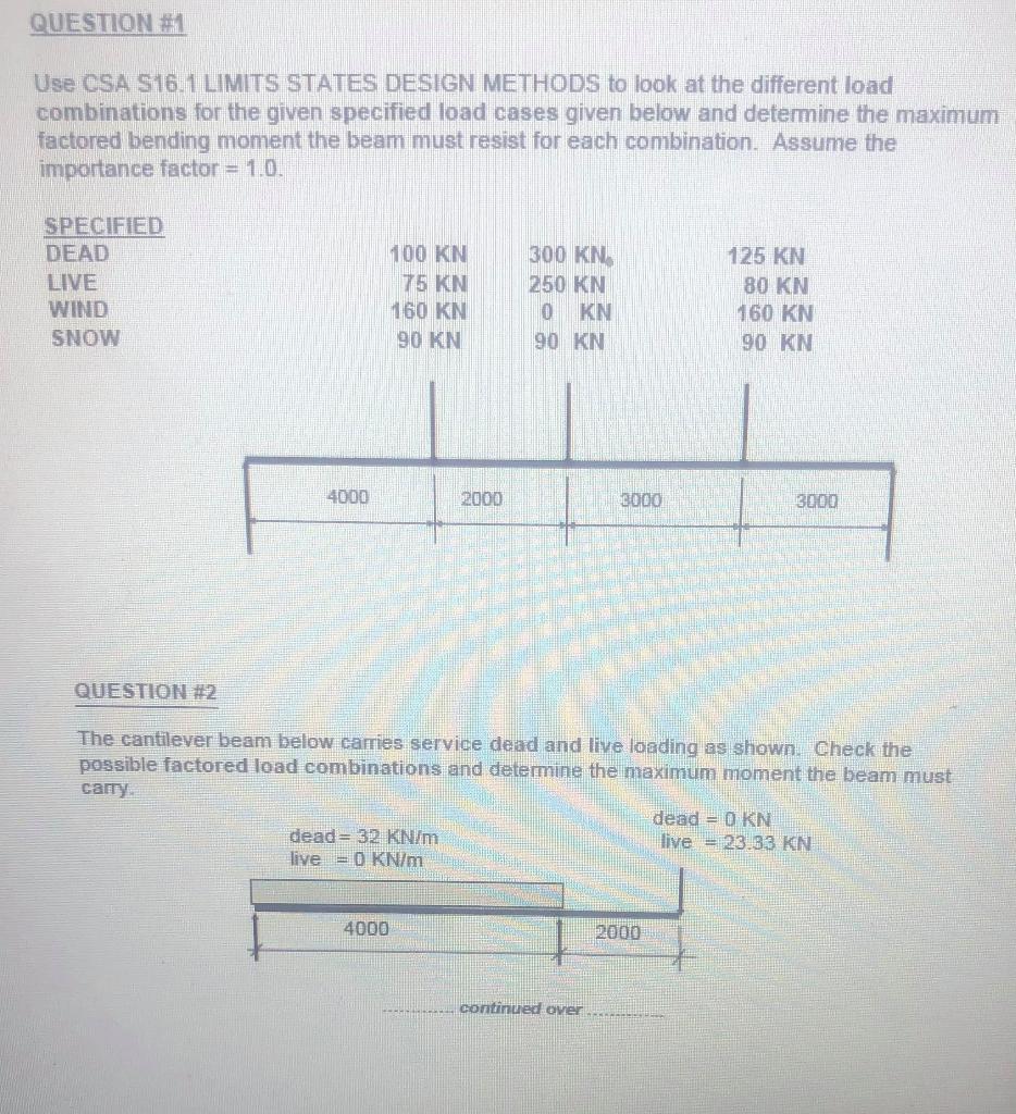 QUESTION Use CSA S16.1 LIMITS STATES DESIGN METHODS | Chegg.com