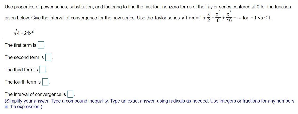 Solved х + Use properties of power series, substitution, and | Chegg.com