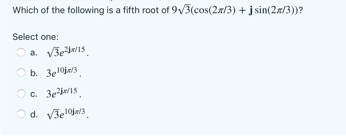 Solved Which of the following is a fifth root of | Chegg.com