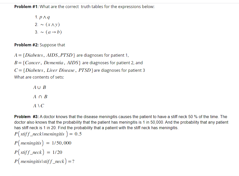 Solved 1. p∧q 2. ∼(x∧y) 3. ∼(a→b) Problem \#2: Suppose that | Chegg.com