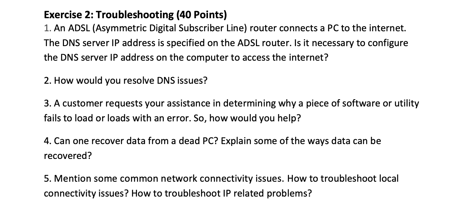 Exercise 2: Troubleshooting (40 Points) 1. An ADSL | Chegg.com
