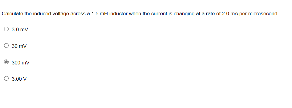 Solved Calculate the induced voltage across a 1.5mH inductor | Chegg.com