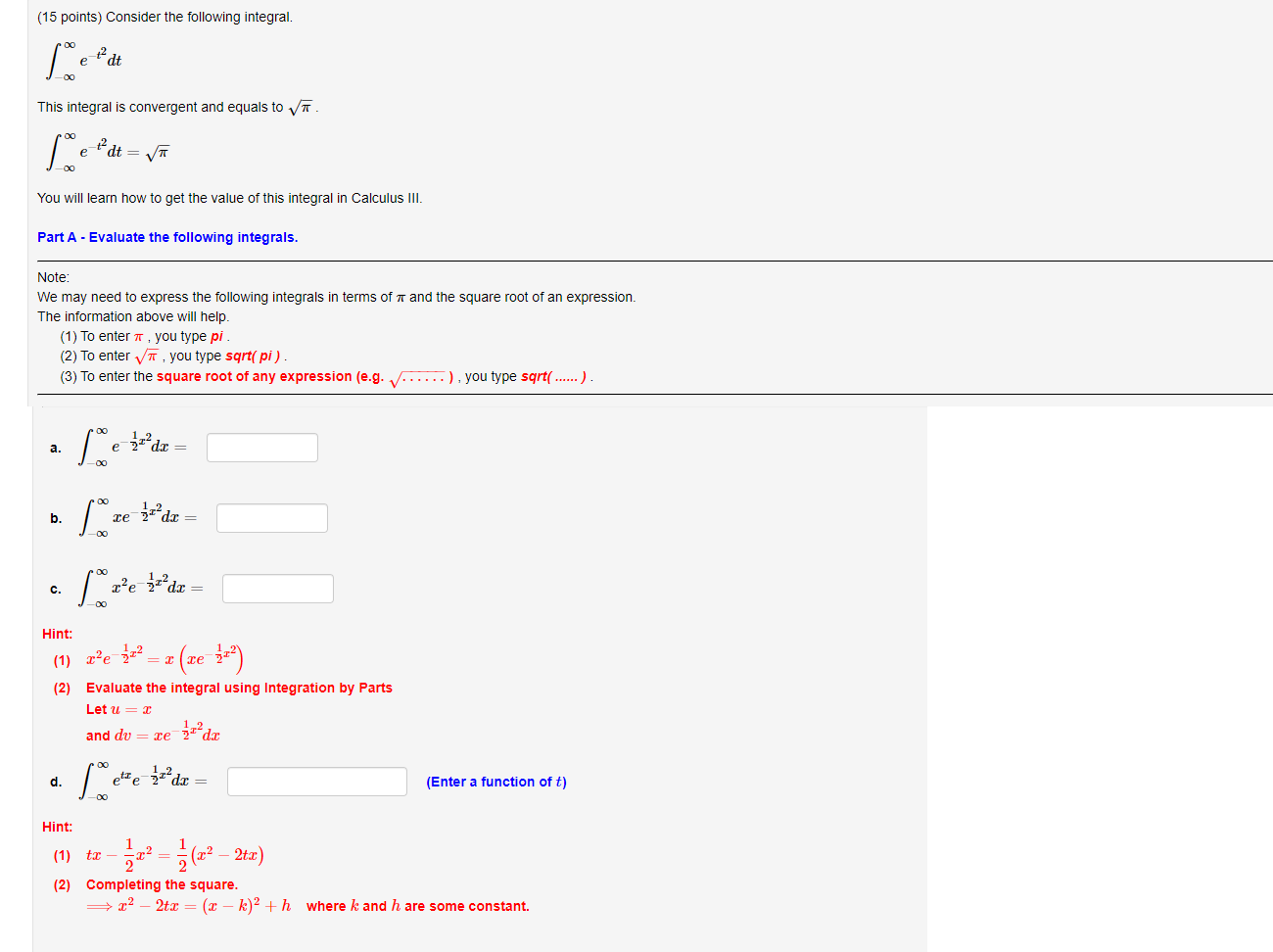 Solved 15 Points Consider The Following Integral 