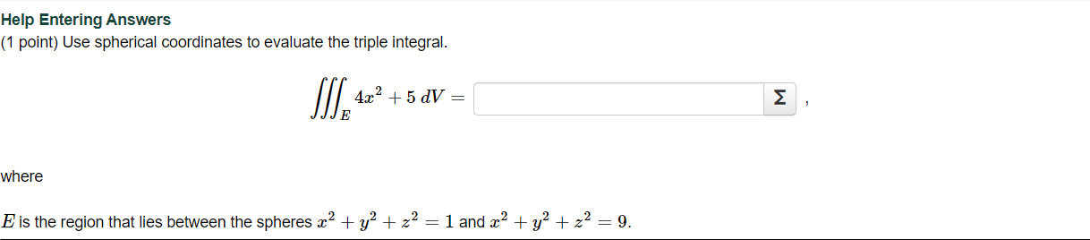 Solved Help Entering Answers(1 ﻿point) ﻿Use spherical | Chegg.com