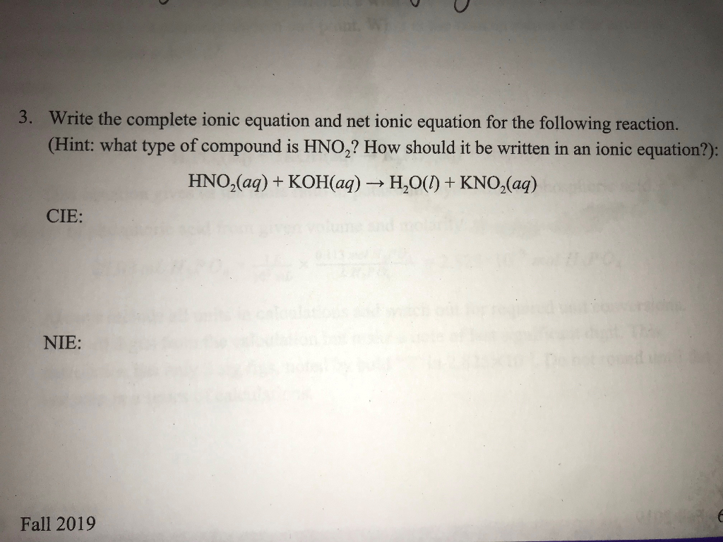 Solved 3. Write the complete ionic equation and net ionic | Chegg.com