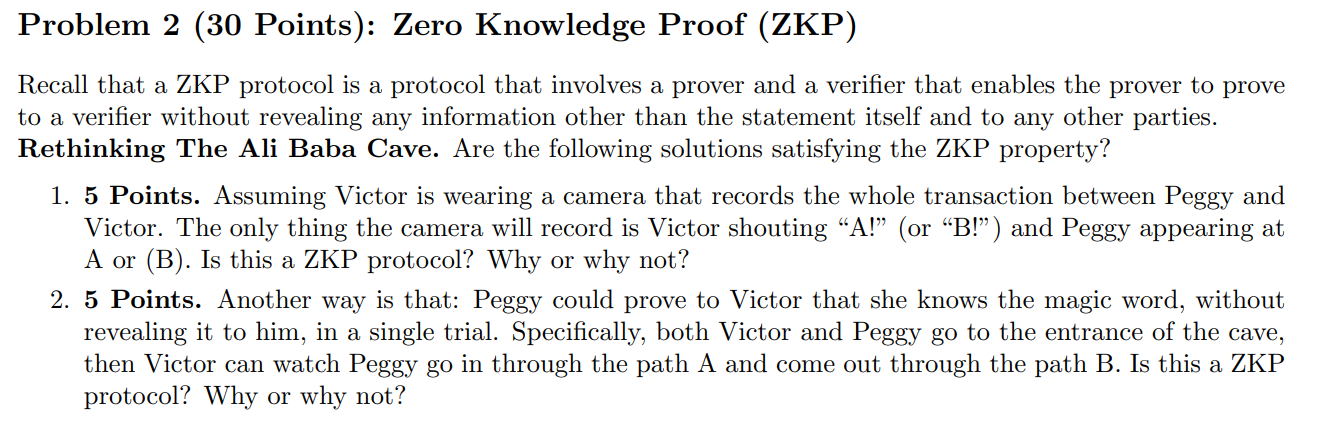 Solved Problem 2 (30 Points): Zero Knowledge Proof (ZKP) | Chegg.com