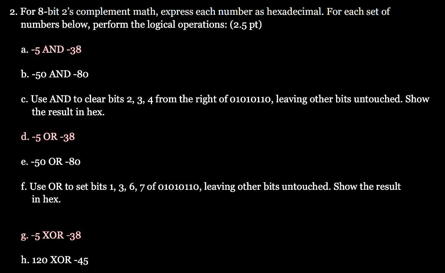 Solved 2 For 8 Bit 2s Complement Math Express Each Number 0496
