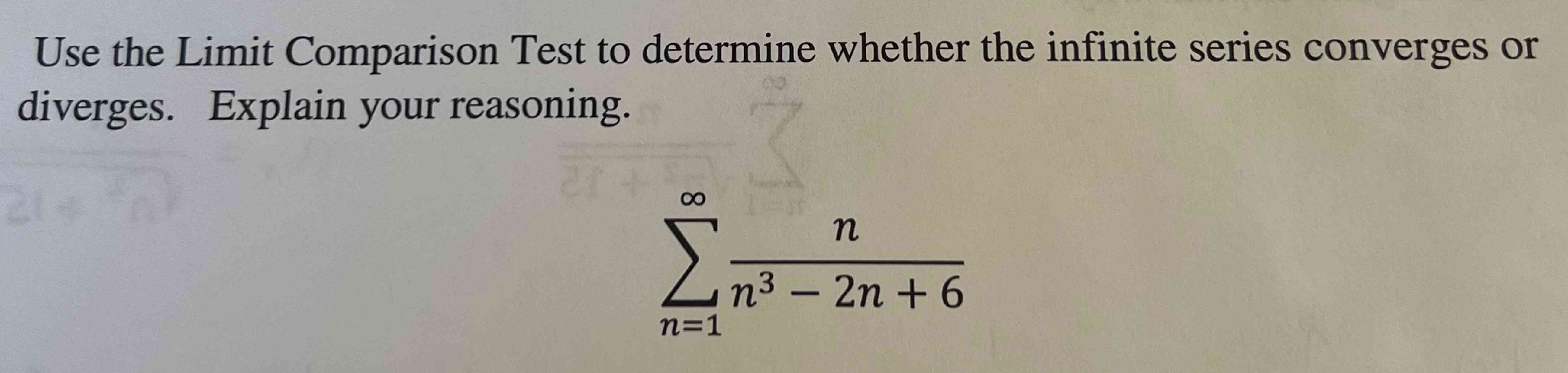 Solved Use the Limit Comparison Test to determine whether | Chegg.com