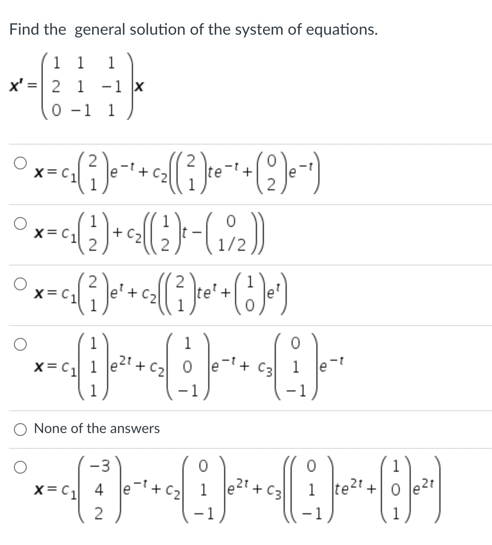 Solved Find the general solution of the system of equations. | Chegg.com