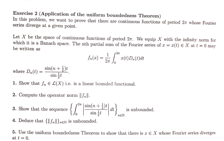 Solved Exercise 2 (Application of the uniform boundedness | Chegg.com
