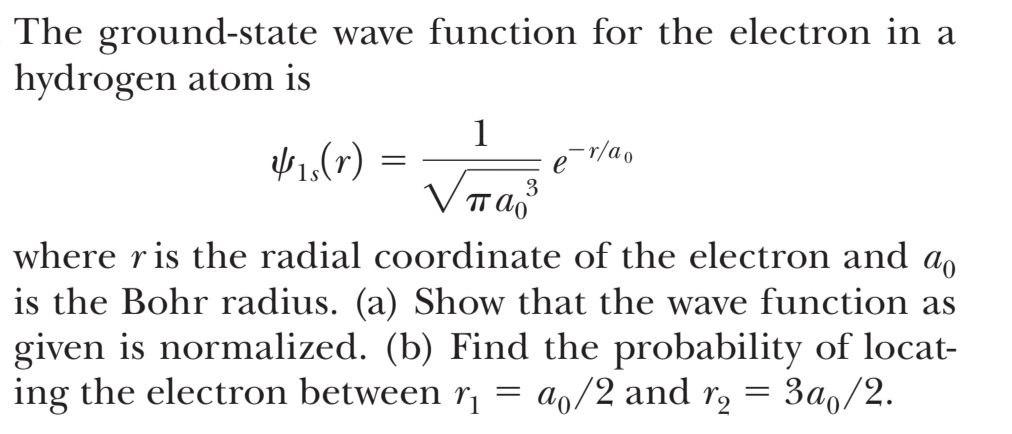 Solved The ground-state wave function for a hydrogen atom is | Chegg.com