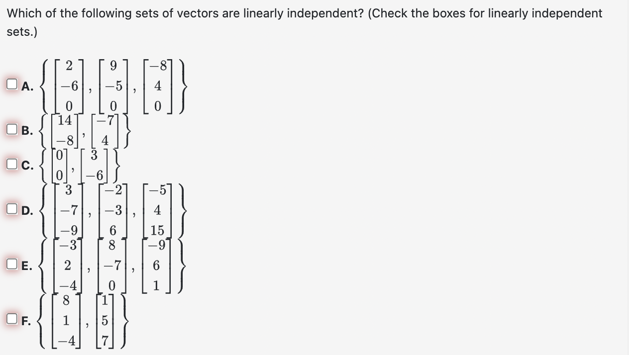 Solved Which of the following sets of vectors are linearly | Chegg.com