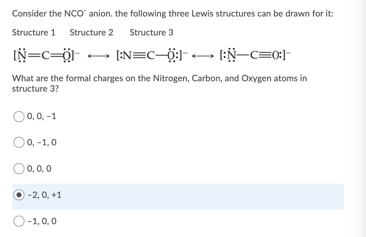 Solved Consider the NCO anion. the following three Lewis | Chegg.com