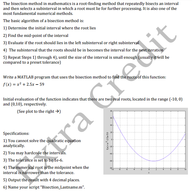 Solved The Bisection Method In Mathematics Is A Root Finding