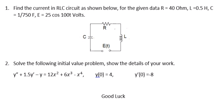 Solved 1. Find the current in RLC circuit as shown below, | Chegg.com