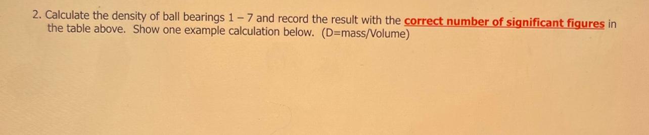 Solved 1. Calculate the volume of ball bearings 1−7 and | Chegg.com