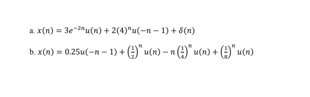 Solved Find the Z-transform of the following discrete-time | Chegg.com
