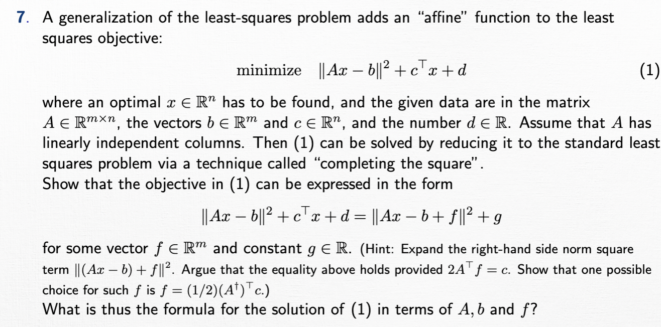 Solved A generalization of the least-squares problem adds an | Chegg.com