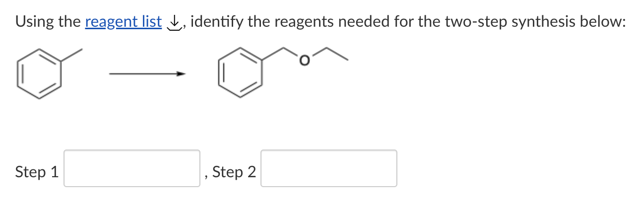 Solved Using the reagent list ↓, identify the reagents | Chegg.com