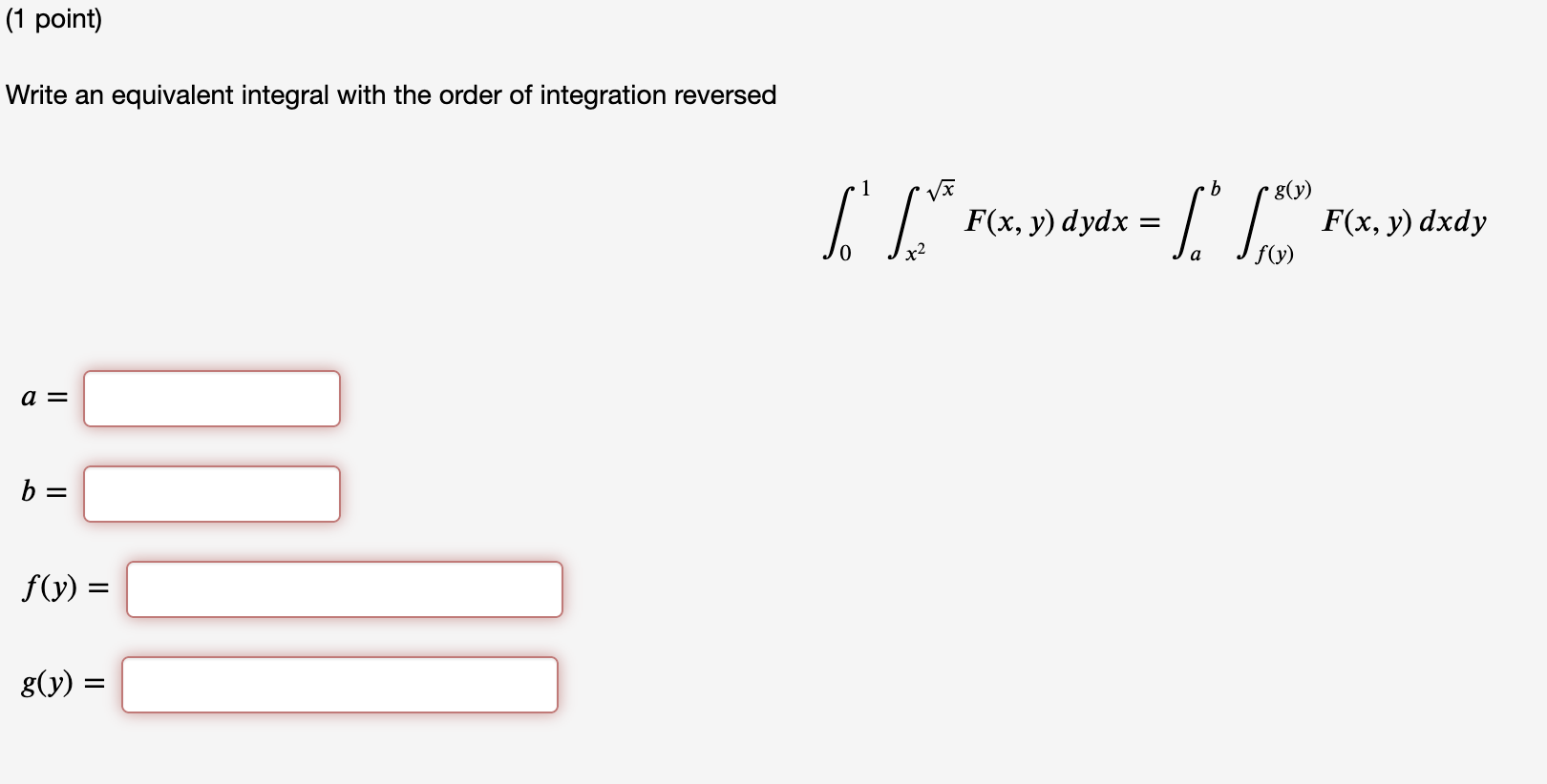 Solved Write an equivalent integral with the order of | Chegg.com