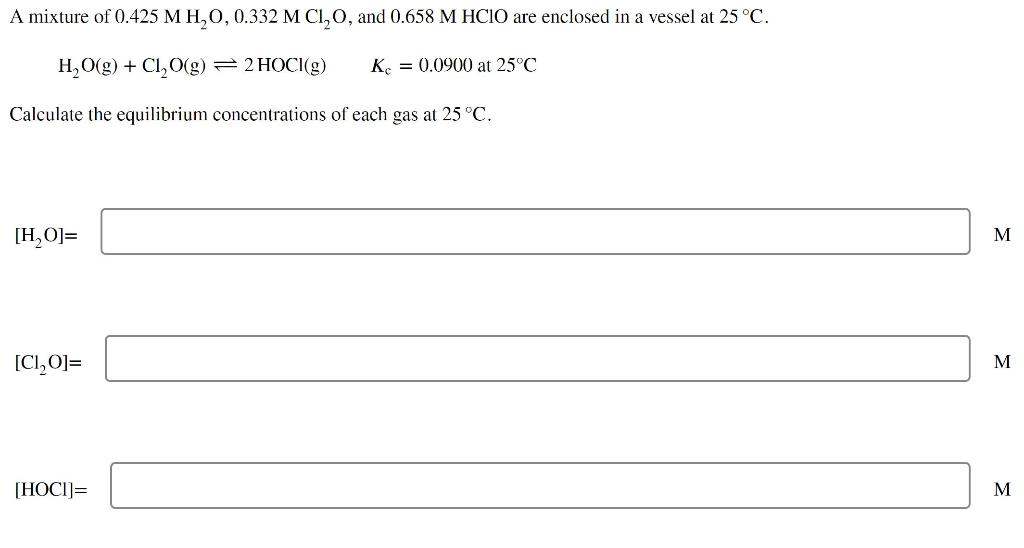 Solved H2O(g)+Cl2O(g)⇌2HOCl(g)Kc=0.0900 at 25∘C Calculate | Chegg.com