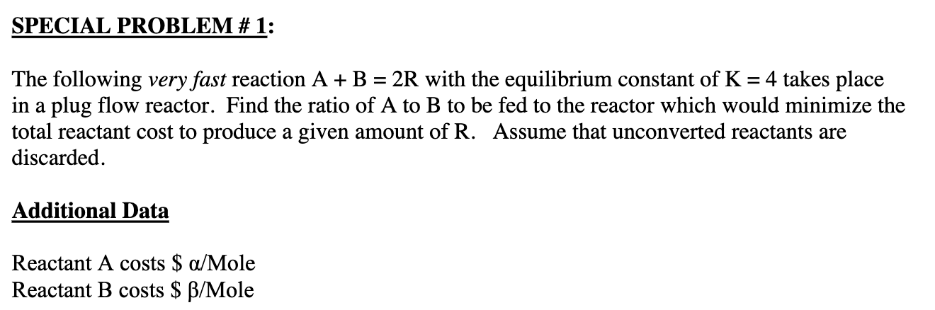 Solved SPECIAL PROBLEM #1: The following very fast reaction | Chegg.com