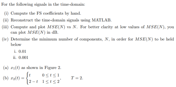 Solved For the following signals in the time-domain: (i) | Chegg.com