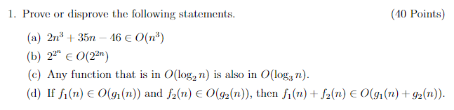 Solved 1. Prove or disprove the following statements. (40 | Chegg.com