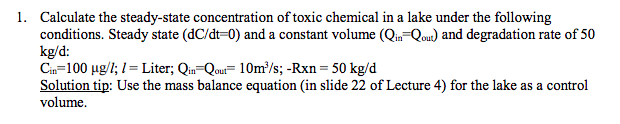 Solved Calculate the steady-state concentration of toxic | Chegg.com