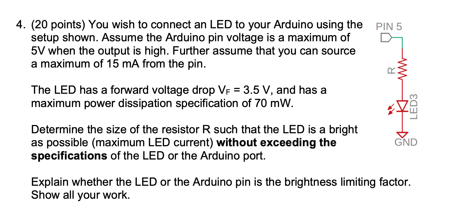 Solved 4. (20 points) You wish to connect an LED to your | Chegg.com