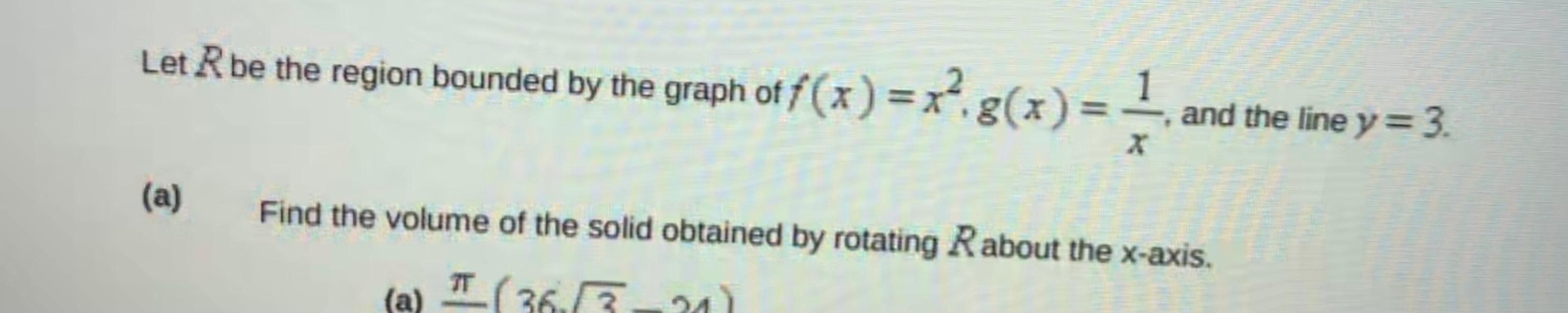 Solved Let Rbe the region bounded by the graph of | Chegg.com
