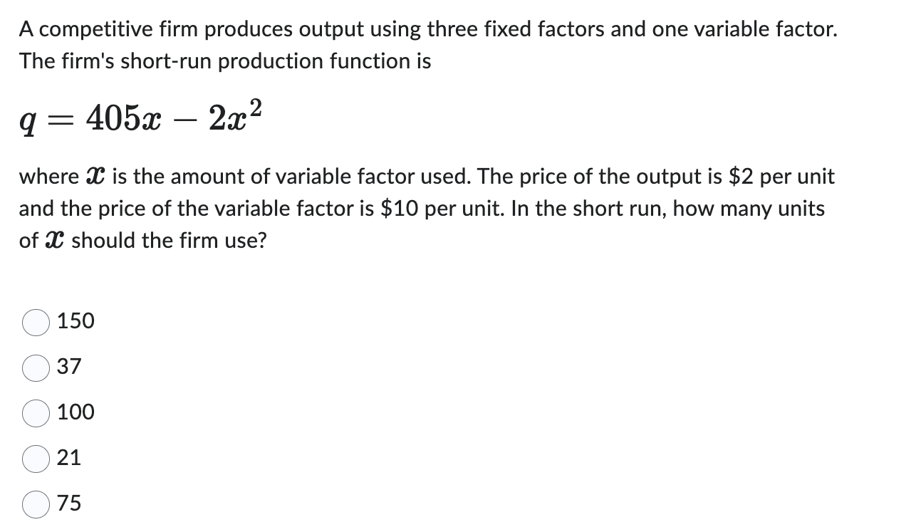Solved A competitive firm produces output using three fixed | Chegg.com Solved A competitive firm produces output using three fixed | Chegg.com