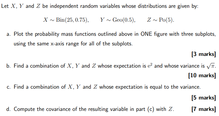 Let X, Y and Z be independent random variables whose | Chegg.com