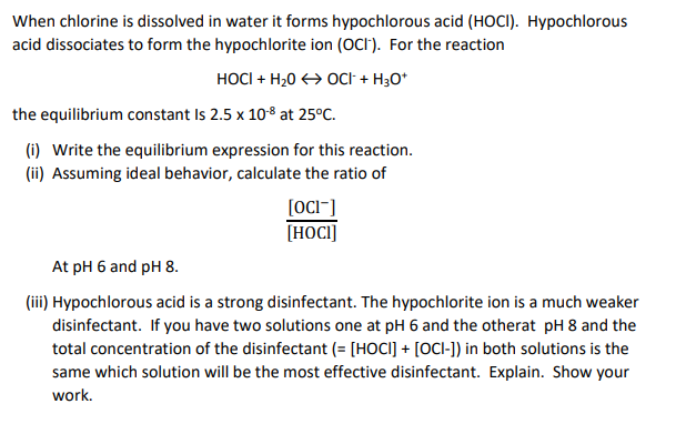Solved When chlorine is dissolved in water it forms | Chegg.com