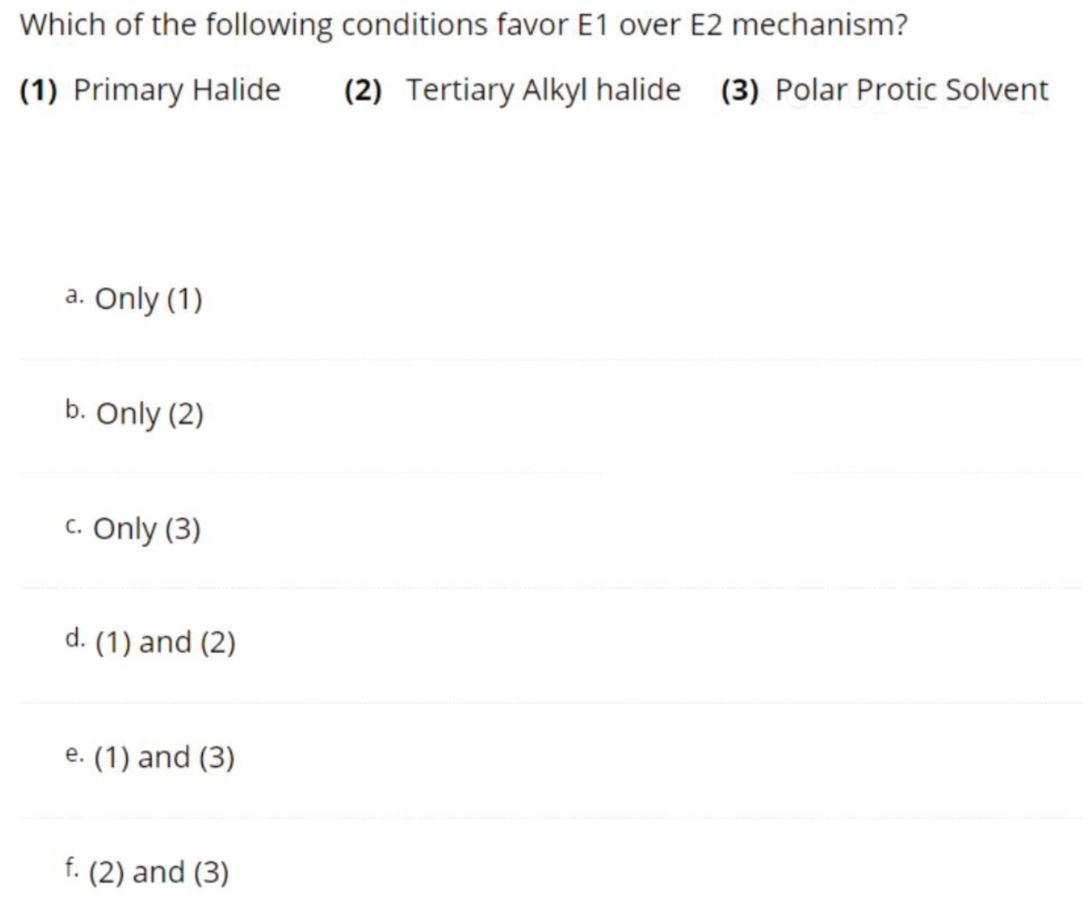 Solved Which of the following conditions favor E1 over E2 | Chegg.com