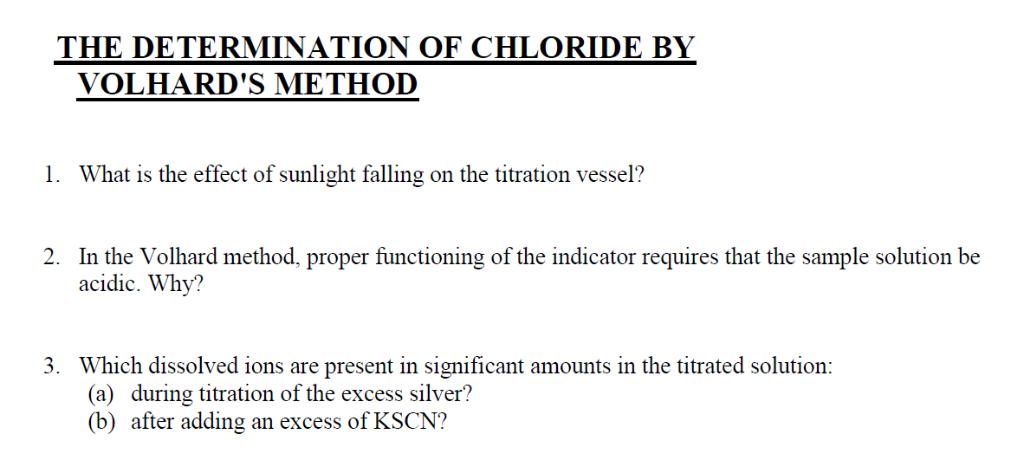 Solved THE DETERMINATION OF CHLORIDE BY VOLHARD'S METHOD 1. | Chegg.com