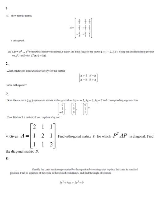 Solved (a) Show that the matrix is orthogonal b) | Chegg.com