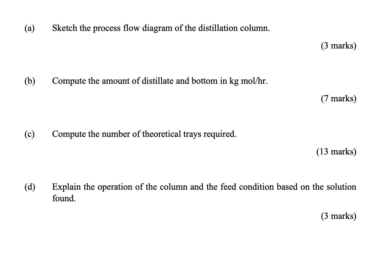 Solved Q2 A distillation column receives a feed that is 40 | Chegg.com