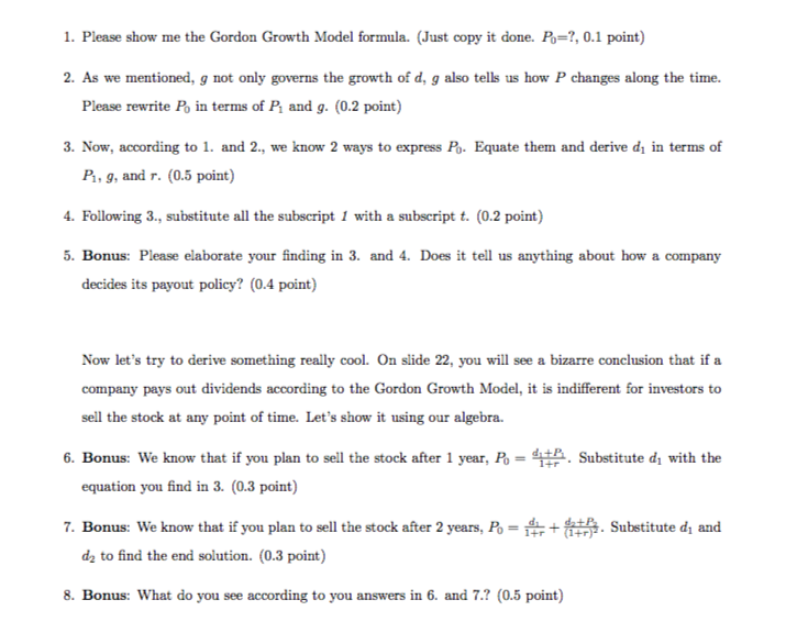 Solved 1. Please show me the Gordon Growth Model formula. | Chegg.com