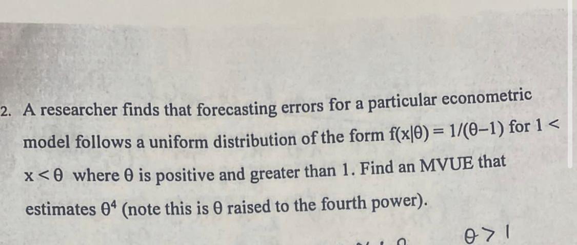 Solved 2. A researcher finds that forecasting errors for a | Chegg.com