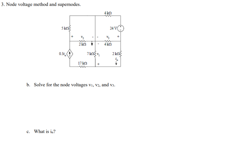 Solved 3. Node voltage method and supernodes. 5 ΕΩΣ 24V | Chegg.com
