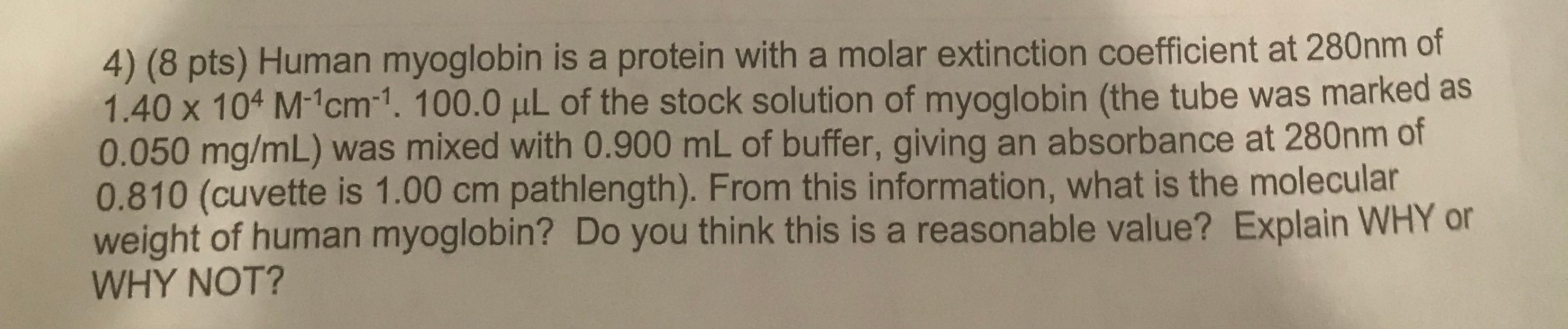 4 8 Pts Human Myoglobin Is A Protein With A Molar
