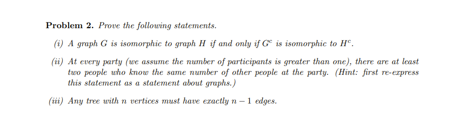 Solved Problem 2. Prove the following statements. (i) A | Chegg.com