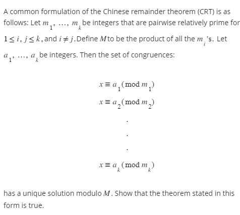 Solved A common formulation of the Chinese remainder theorem | Chegg.com