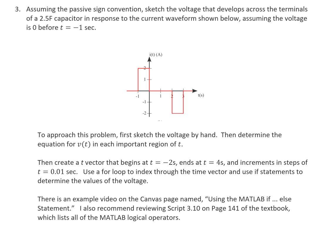 3. Assuming the passive sign convention, sketch the | Chegg.com