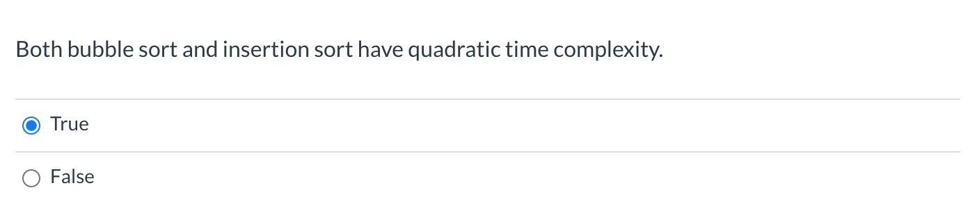 Solved Both bubble sort and insertion sort have quadratic | Chegg.com