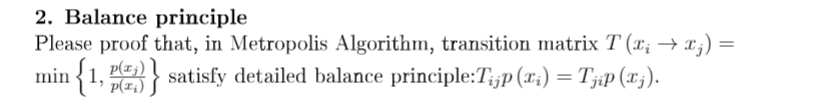 Solved 2. Balance principle Please proof that, in Metropolis | Chegg.com