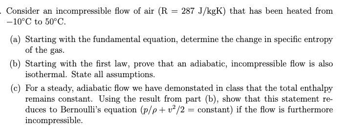 Solved Consider an incompressible flow of air (R=287 J/kgK) | Chegg.com