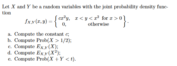 Sx,x(x,y) = { =>0} Let X and Y be a random variables | Chegg.com