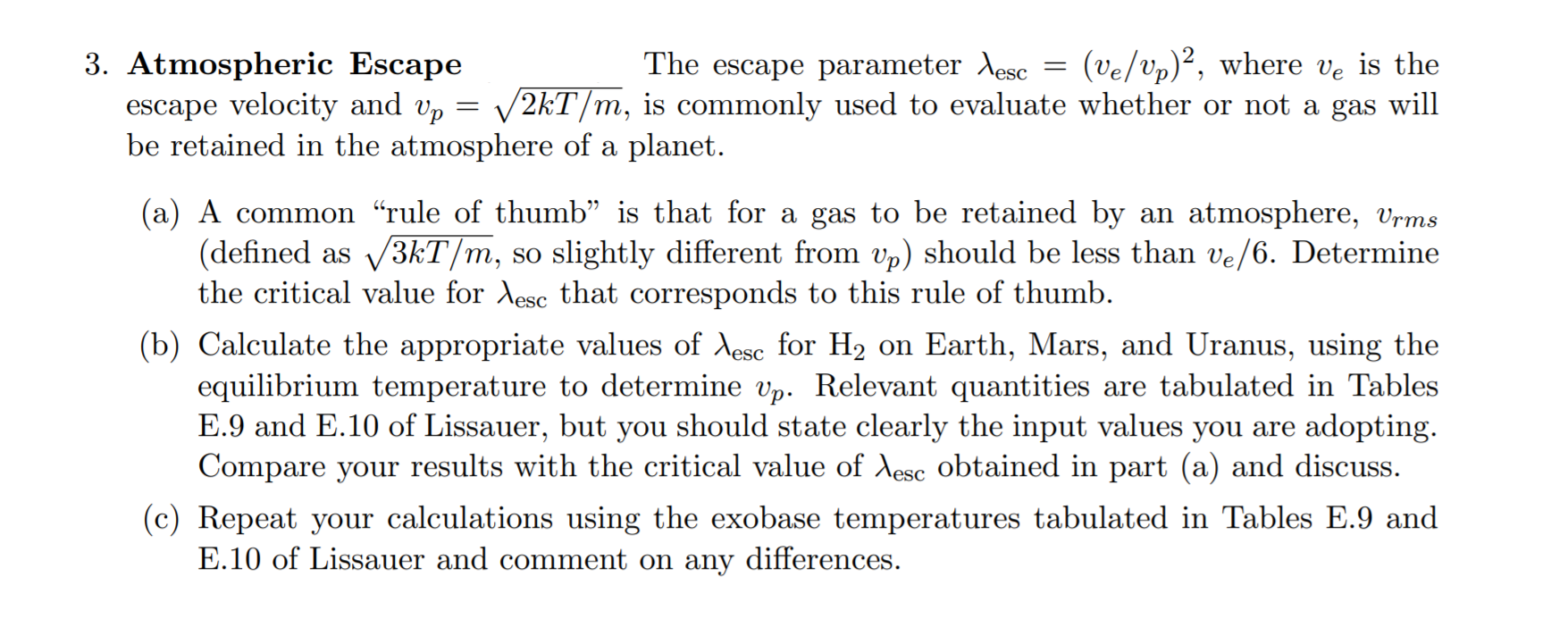 Solved 3. Atmospheric Escape The escape parameter lesc = | Chegg.com